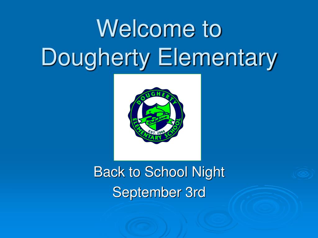PPT - Welcome to Dougherty Elementary PowerPoint Presentation, free ...