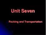 PPT - Unit Seven PowerPoint Presentation, free download - ID:1743702