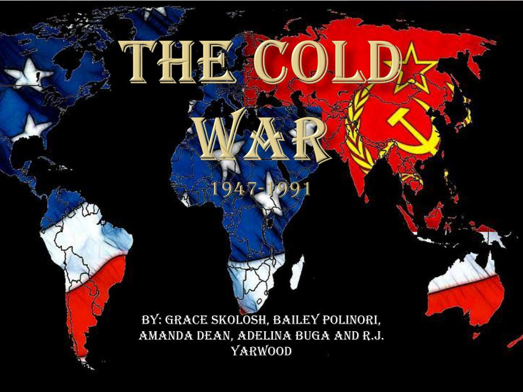 PPT - The Cold War 1947-1991 PowerPoint Presentation, free download ...