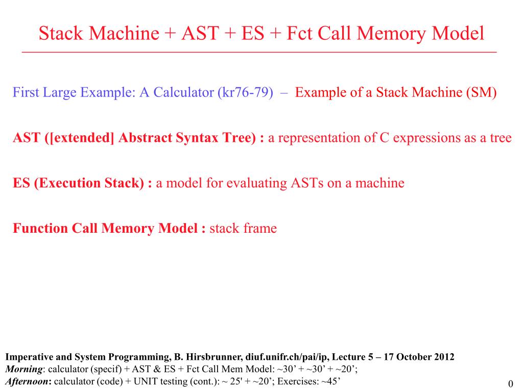 PPT - Stack Machine + AST + ES + Fct Call Memory Model PowerPoint ...