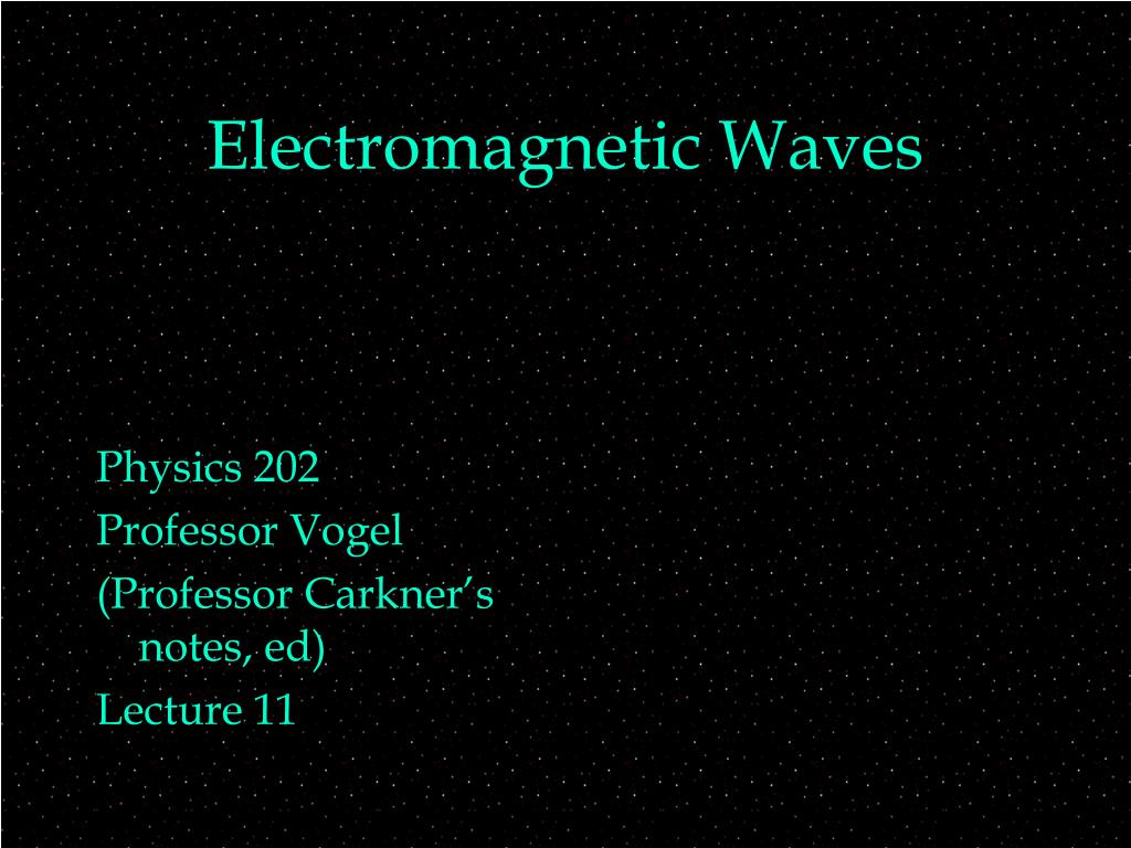 PPT - Understanding Polarization of Electromagnetic Waves PowerPoint ...
