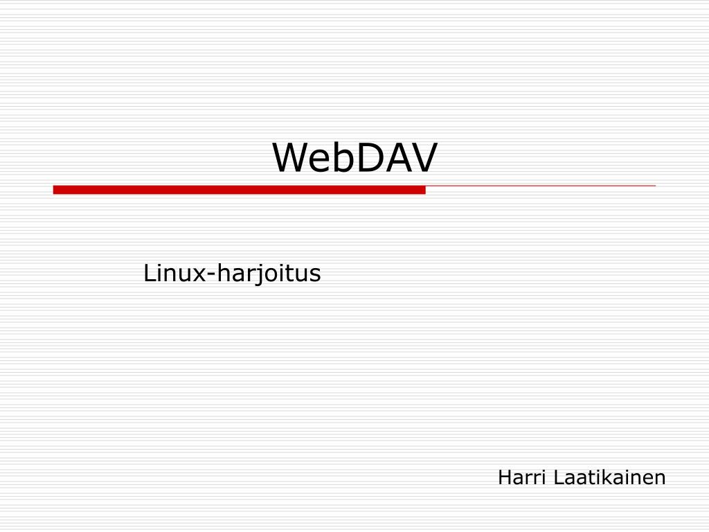 PPT - WebDAV PowerPoint Presentation, free download - ID:3776910