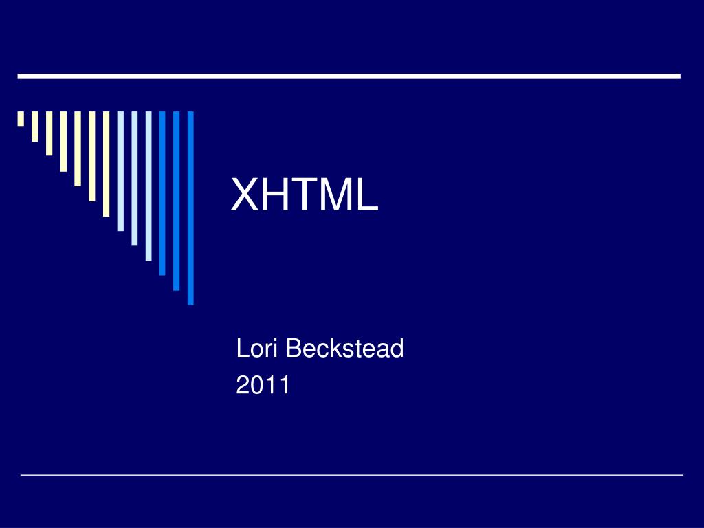 PPT - XHTML PowerPoint Presentation, free download - ID:3778581