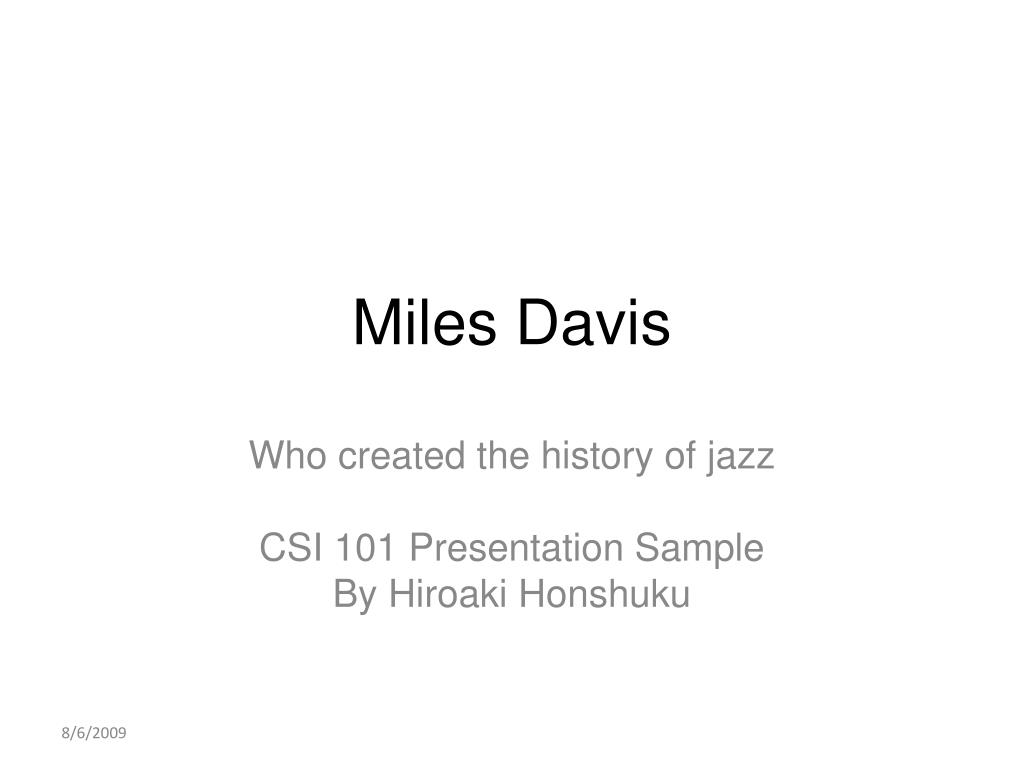 PPT - Miles Davis PowerPoint Presentation, free download - ID:3778660