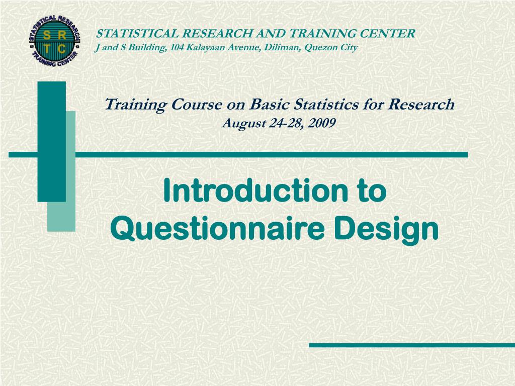 PPT - Introduction to Questionnaire Design PowerPoint Presentation, free download - ID:3779438