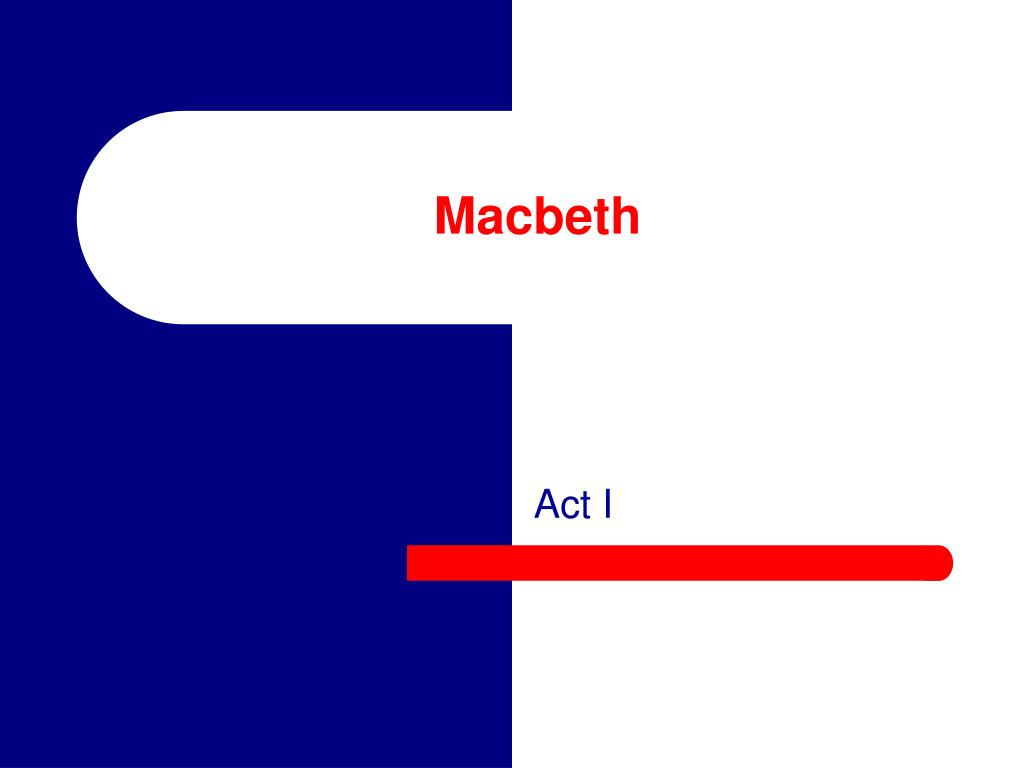 PPT - Macbeth PowerPoint Presentation, free download - ID:3780286