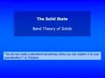 PPT - Band Theory of Solids PowerPoint Presentation, free download - ID ...