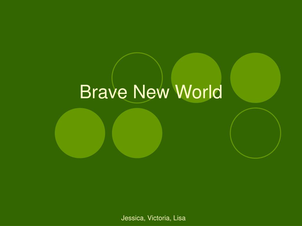 PPT - Brave New World PowerPoint Presentation, free download - ID:3781798