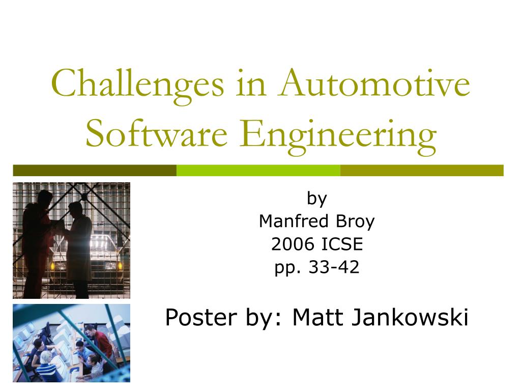 PPT - Challenges in Automotive Software Engineering PowerPoint ...
