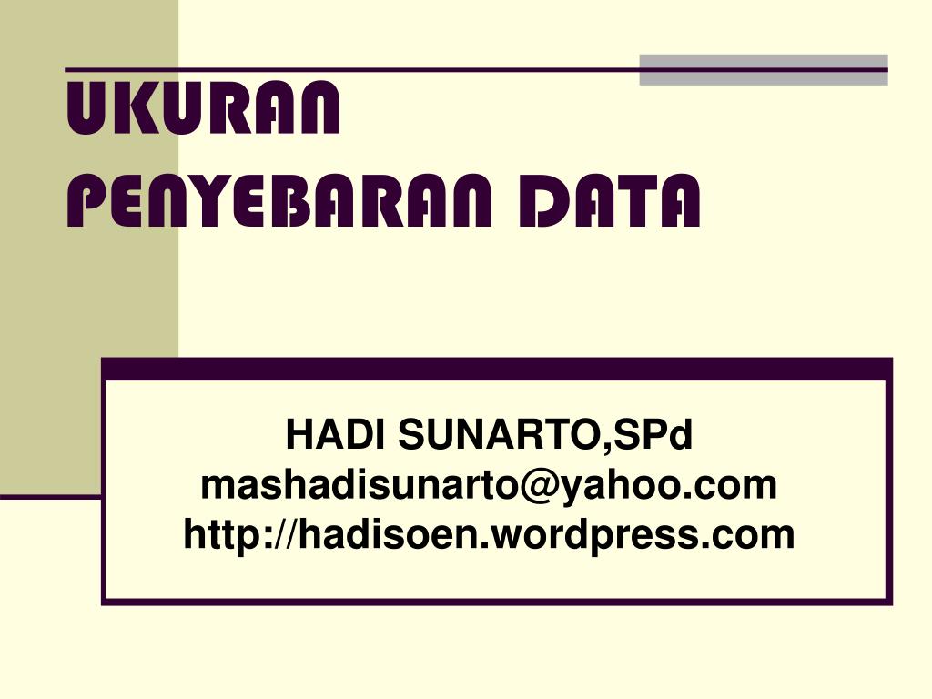 PPT - UKURAN PENYEBARAN DATA PowerPoint Presentation, free download - ID:3782294