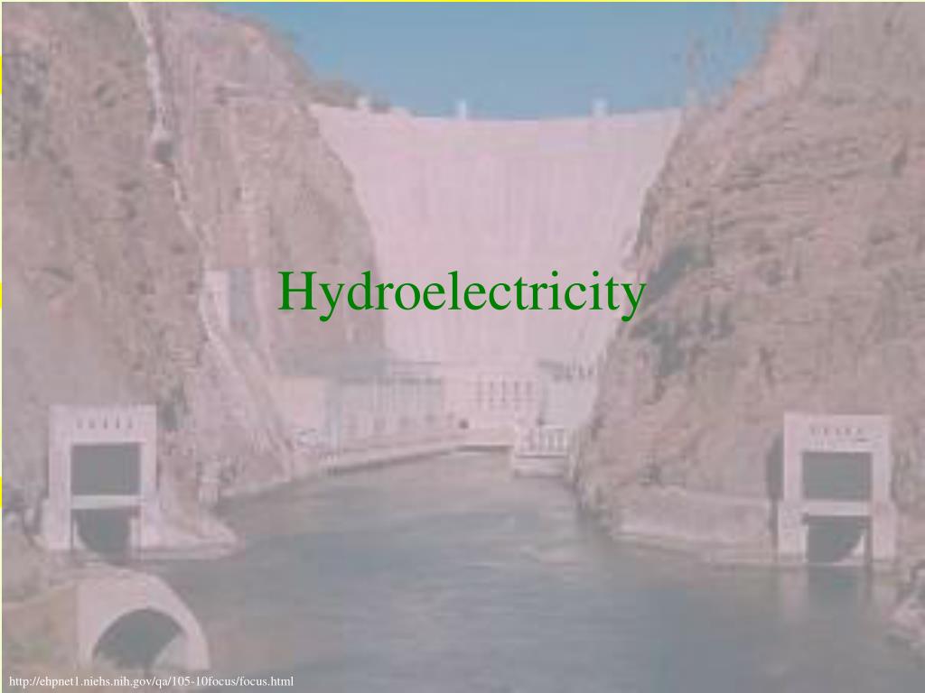PPT - Hydroelectricity PowerPoint Presentation, free download - ID:3783327