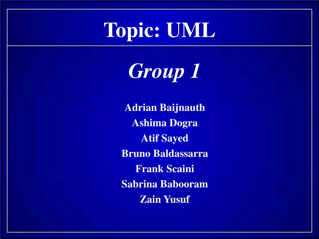 PPT - Topic: UML PowerPoint Presentation, free download - ID:3783372