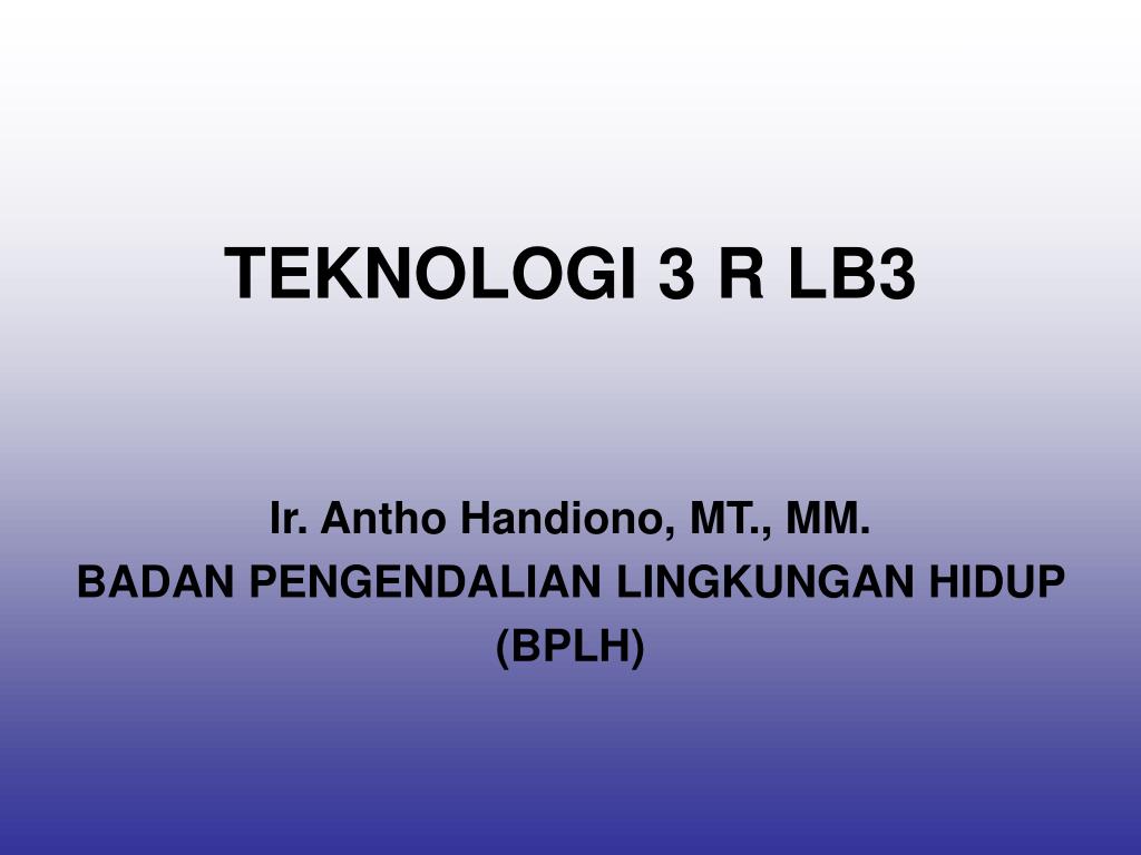 PPT - TEKNOLOGI 3 R LB3 PowerPoint Presentation, free download - ID:3783846