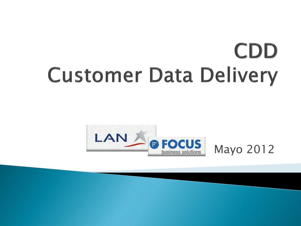 PPT - CDD Customer Data Delivery PowerPoint Presentation, free download ...