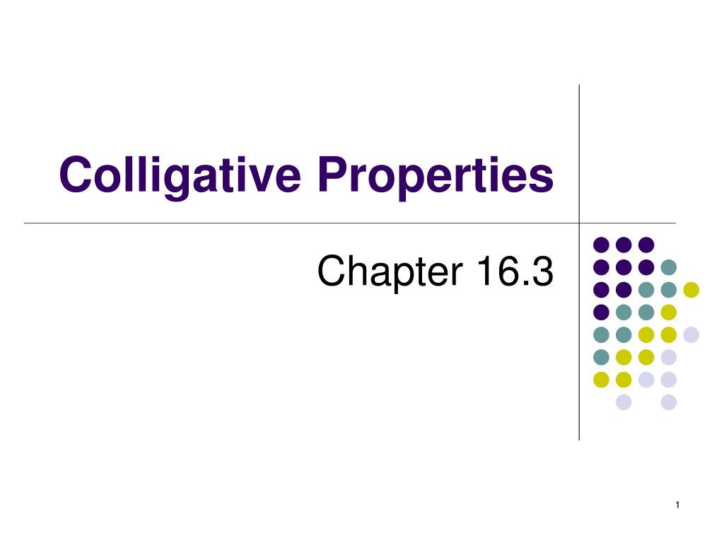 PPT - Colligative Properties PowerPoint Presentation, free download ...