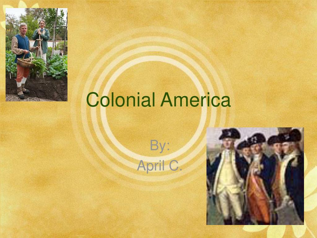 PPT - Colonial America PowerPoint Presentation, free download - ID:3784364