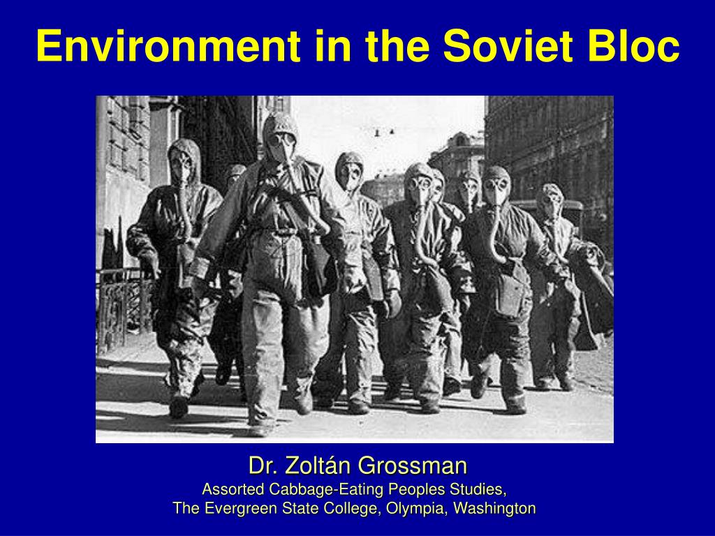 PPT - Environment in the Soviet Bloc PowerPoint Presentation, free ...
