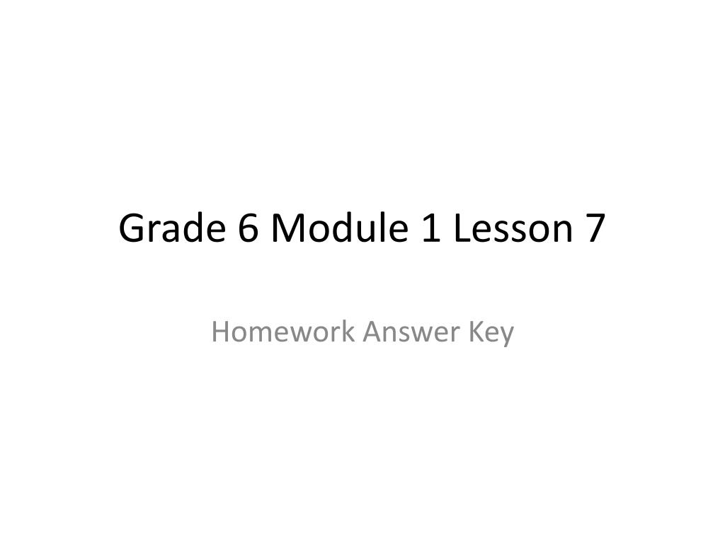PPT - Grade 6 Module 1 Lesson 7 PowerPoint Presentation, free download ...