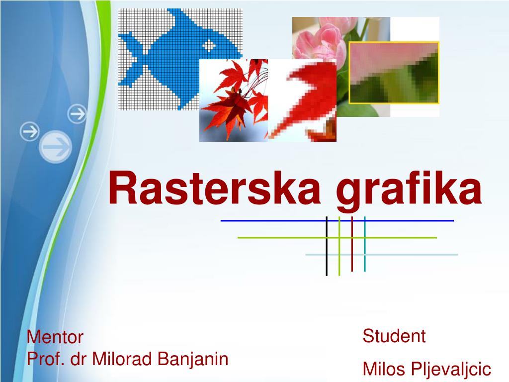 PPT - Rasterska grafika PowerPoint Presentation, free download - ID:3785920