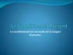 PPT - LE PRÉSENT DE L’INDICATIF PowerPoint Presentation, free download ...