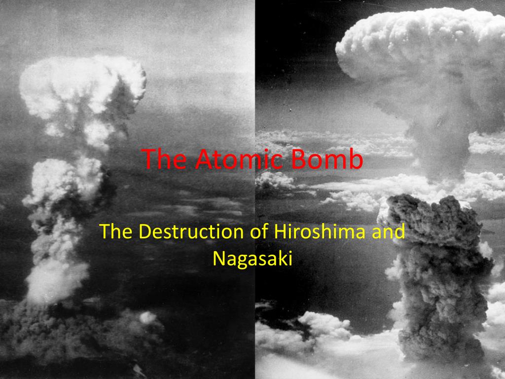 PPT - The Atomic Bomb PowerPoint Presentation, free download - ID:3787176
