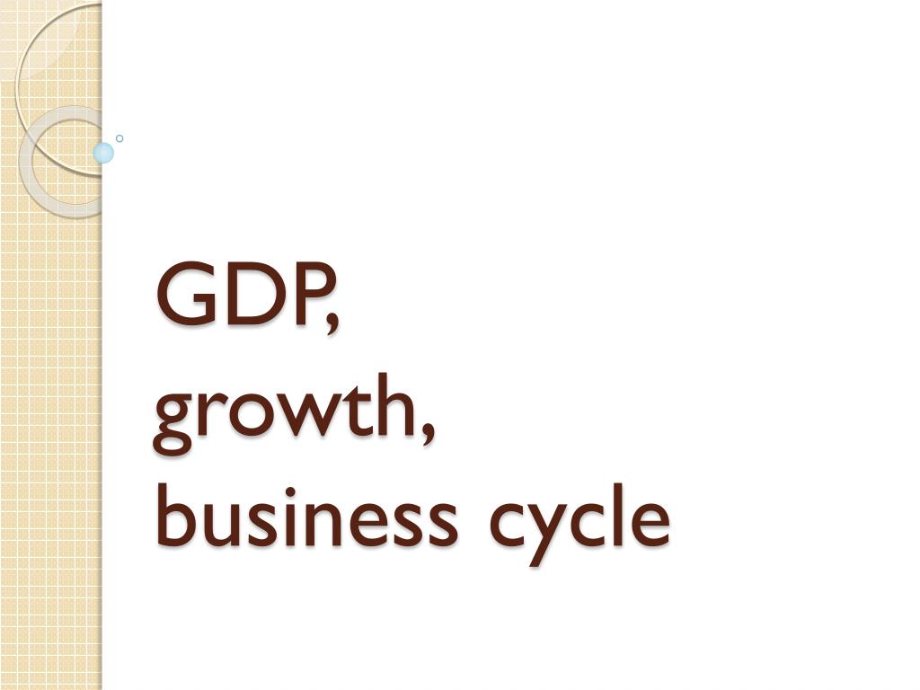 PPT - Exploring GDP and Quality of Life: Beyond the Business Cycle ...