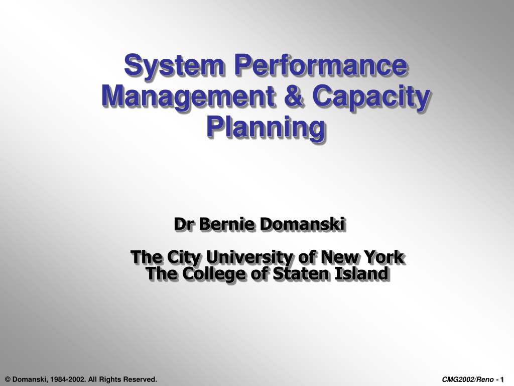 PPT - System Performance Management & Capacity Planning PowerPoint ...