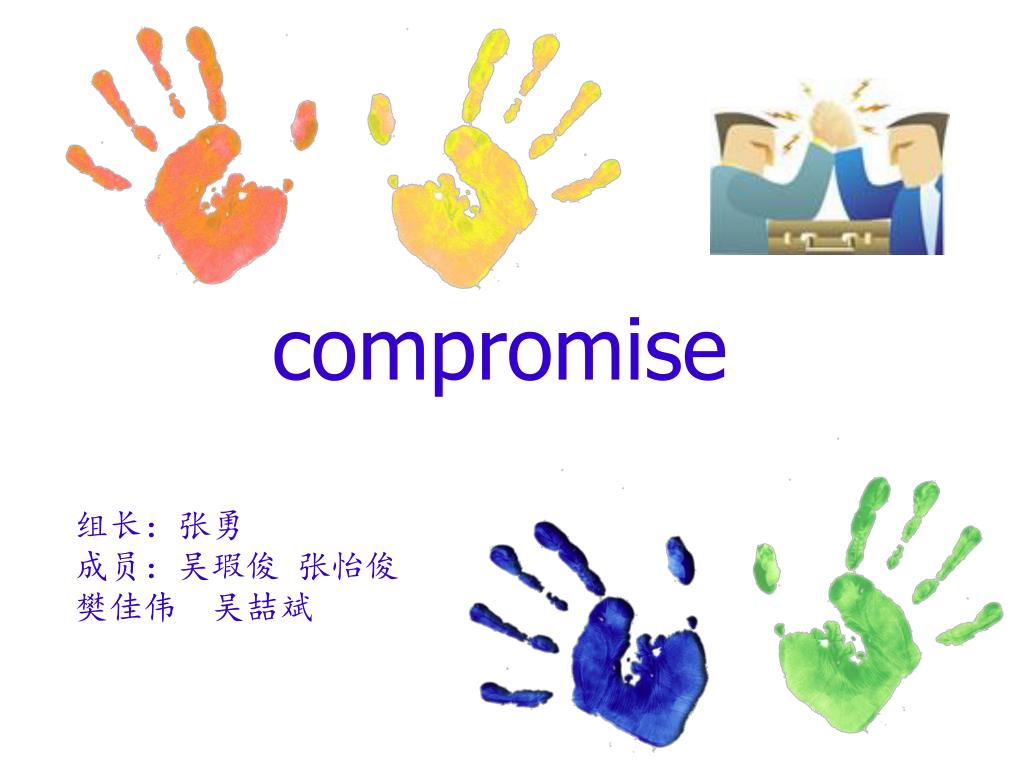 PPT - compromise PowerPoint Presentation, free download - ID:3792756