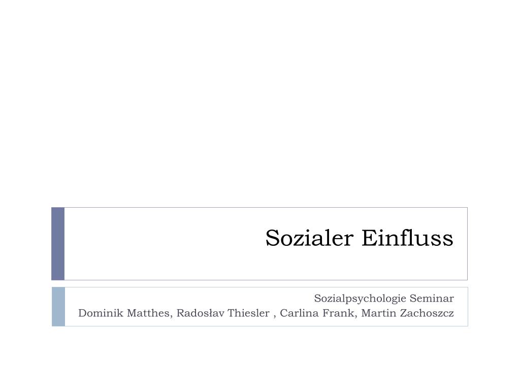 PPT - Sozialer Einfluss PowerPoint Presentation, free download - ID:3792770