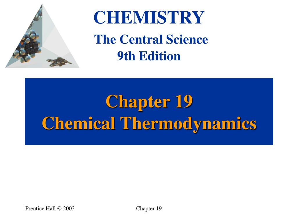 PPT - Chapter 19 Chemical Thermodynamics PowerPoint Presentation, free ...