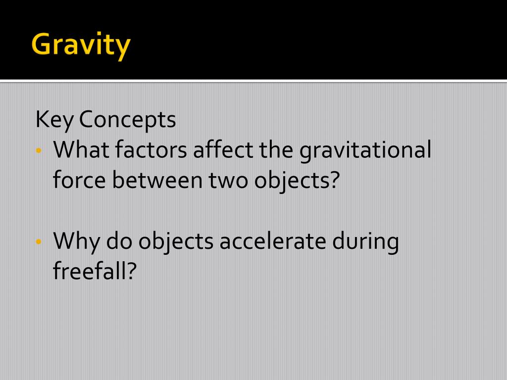 PPT - Gravity PowerPoint Presentation, free download - ID:3795397