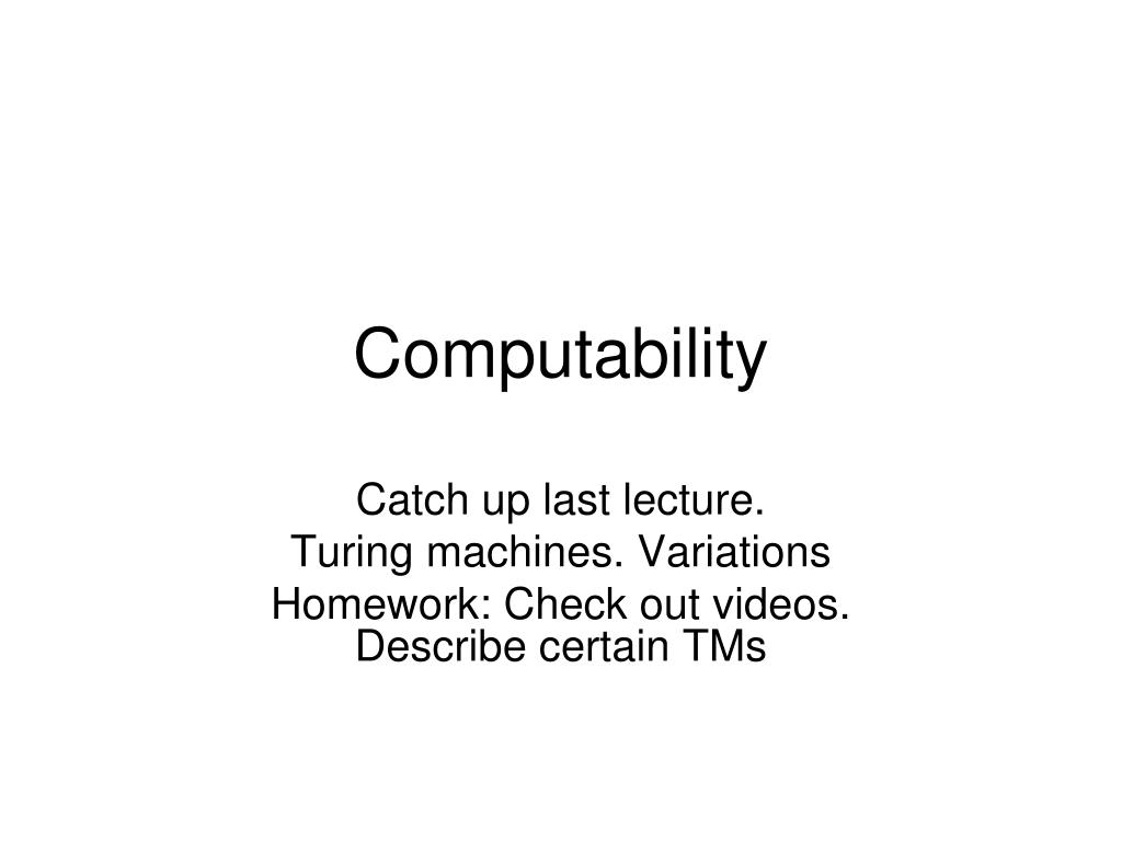 PPT - Computability PowerPoint Presentation, free download - ID:3797169