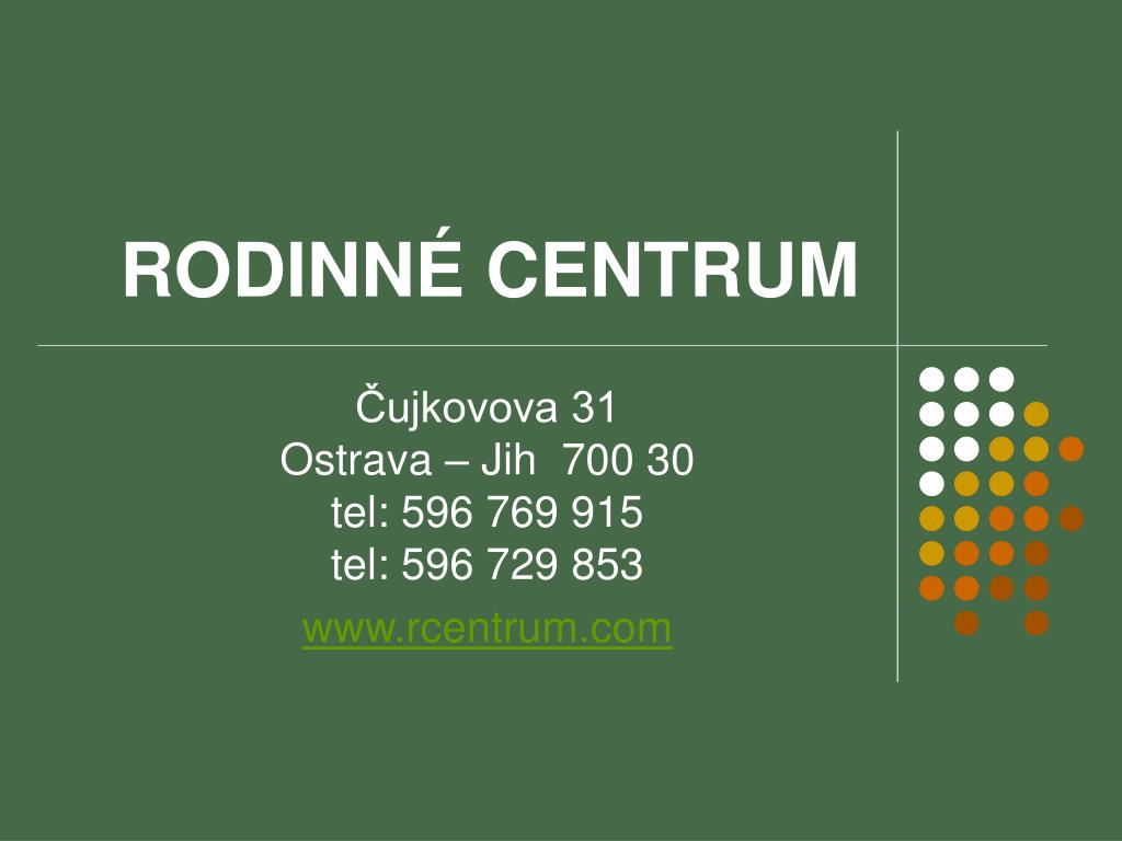 PPT - RODINNÉ CENTRUM PowerPoint Presentation, free download - ID:3797350