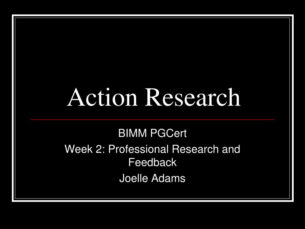 PPT - Action Research PowerPoint Presentation, free download - ID:3799699