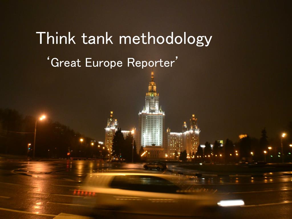 PPT - Think tank methodology PowerPoint Presentation, free download ...