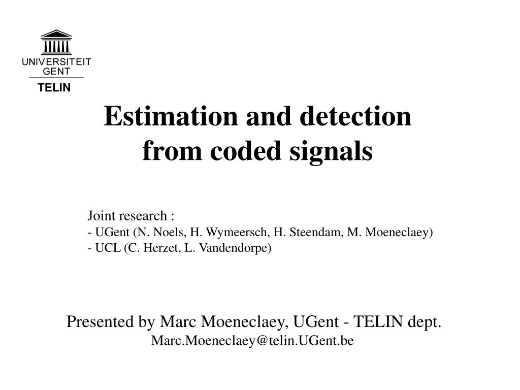 PPT - Estimation and detection from coded signals PowerPoint ...