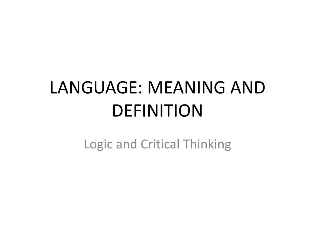 PPT - LANGUAGE: MEANING AND DEFINITION PowerPoint Presentation, free ...