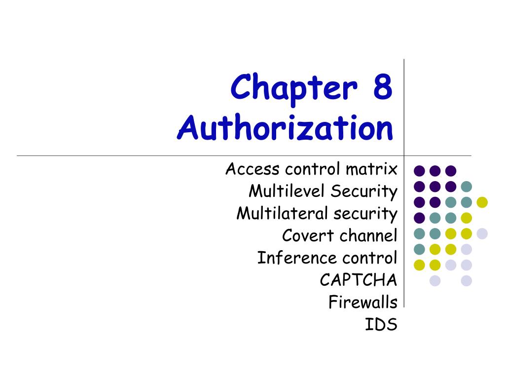 PPT - Chapter 8 Authorization PowerPoint Presentation, free download ...