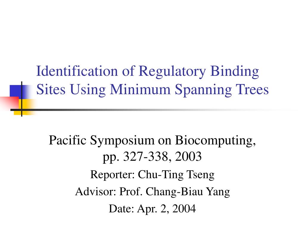 Ppt Identification Of Regulatory Binding Sites Using Minimum Spanning Trees Powerpoint