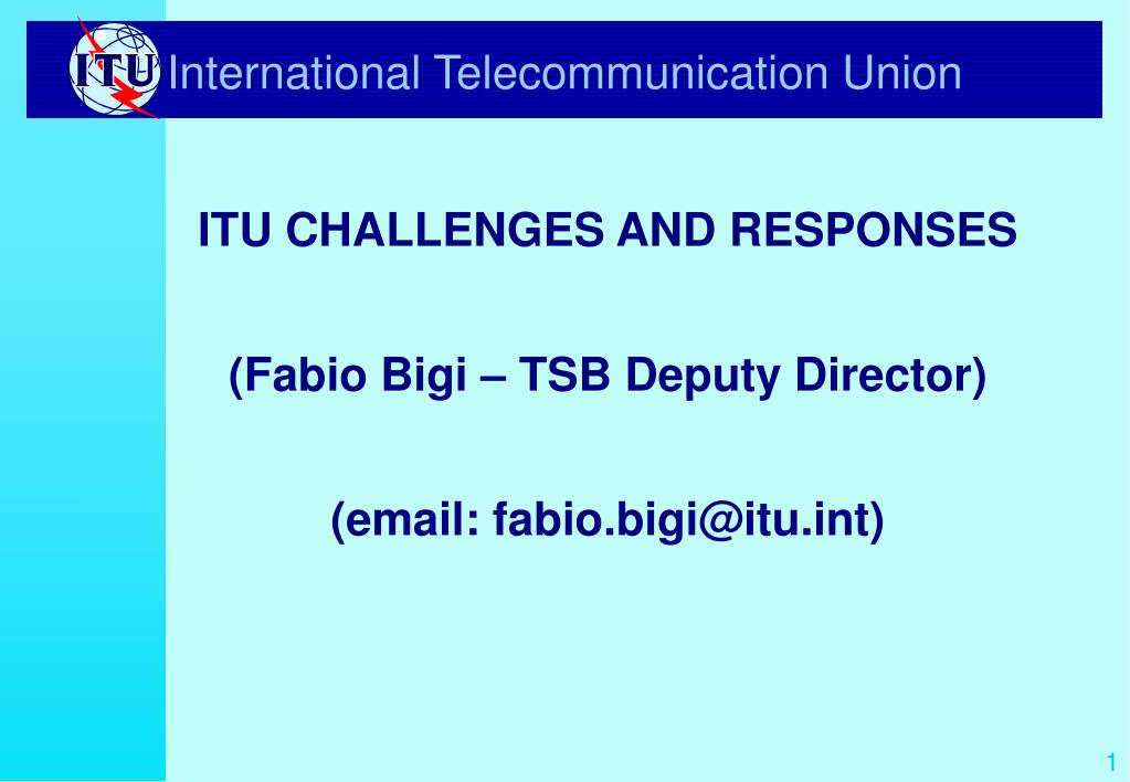 PPT - International Telecommunication Union PowerPoint Presentation ...