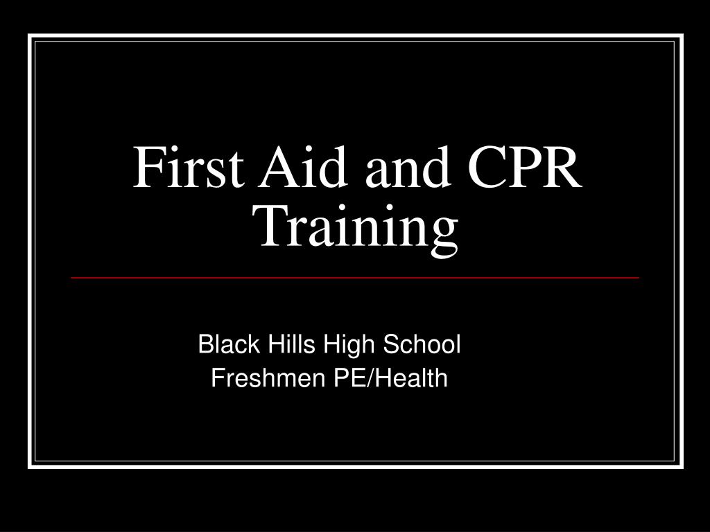 PPT - First Aid and CPR Training PowerPoint Presentation, free download ...