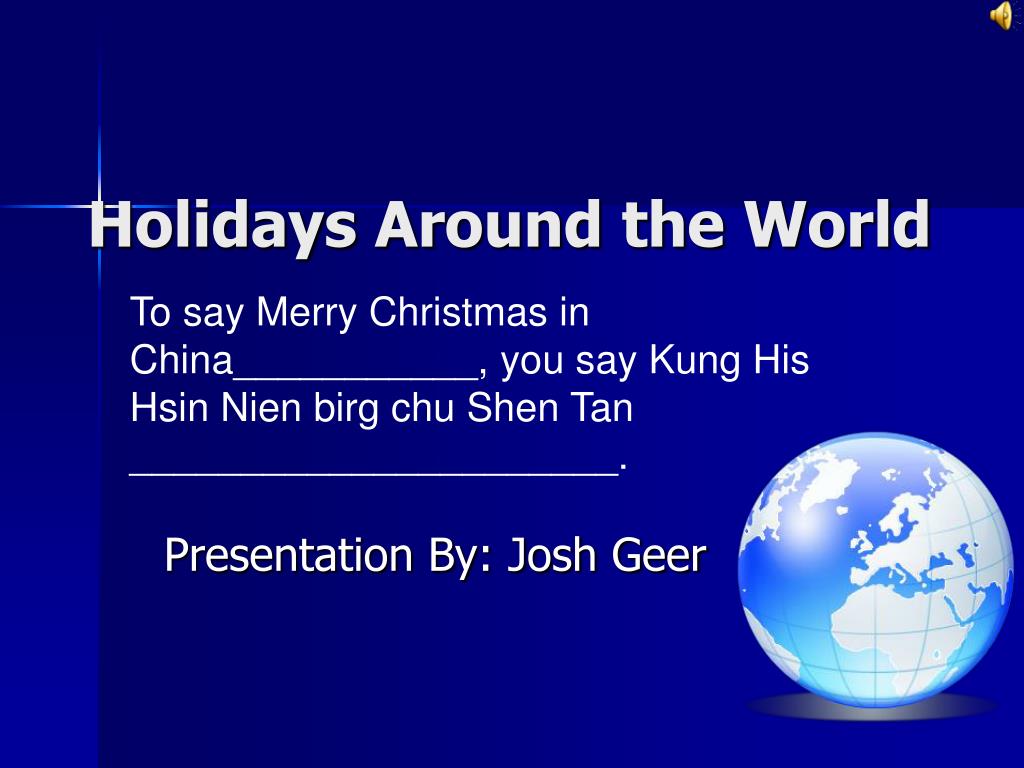 PPT - Holidays Around the World PowerPoint Presentation, free download ...