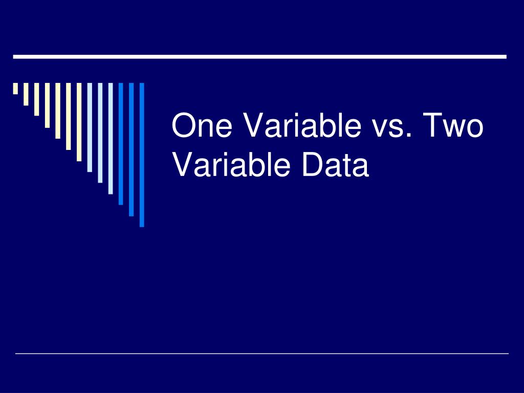 PPT - One Variable vs. Two Variable Data PowerPoint Presentation, free ...