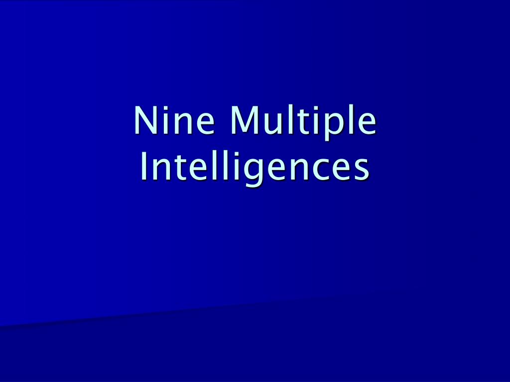 PPT - Nine Multiple Intelligences PowerPoint Presentation, free ...