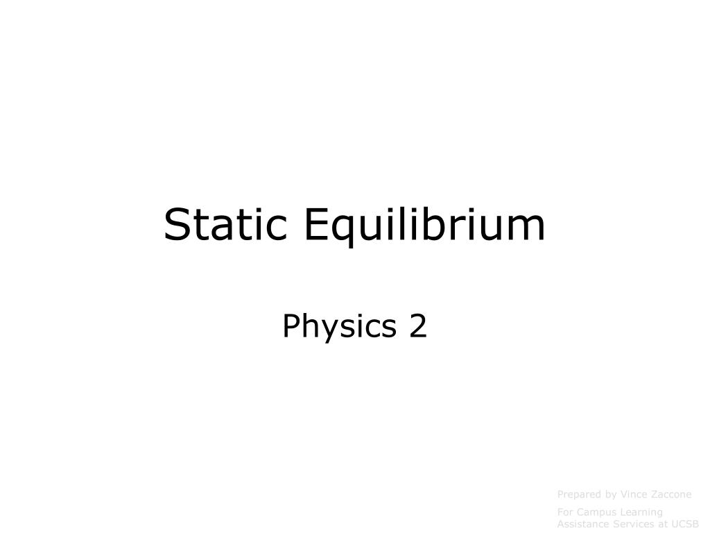PPT - Static Equilibrium PowerPoint Presentation, free download - ID ...