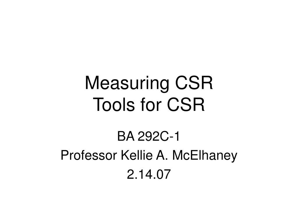 PPT - Measuring CSR Tools for CSR PowerPoint Presentation, free ...