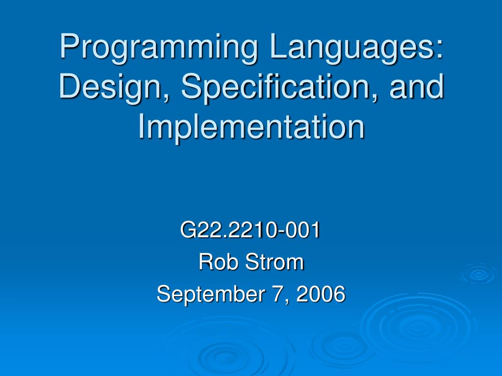 PPT - Programming Languages: Design, Specification, and Implementation PowerPoint Presentation ...