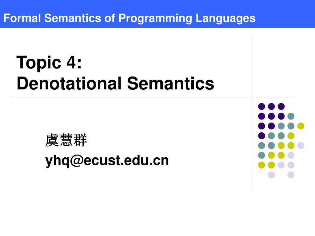 PPT - Formal Semantics of Programming Language s PowerPoint Presentation - ID:3809786