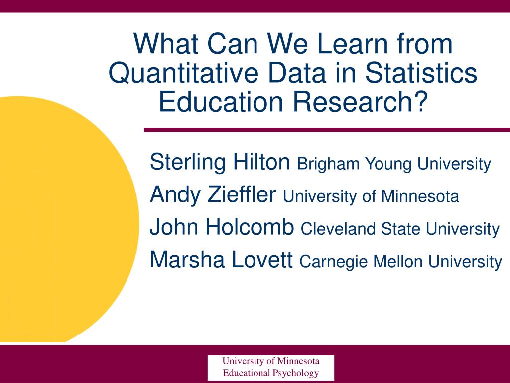 PPT - What Can We Learn from Quantitative Data in Statistics Education ...