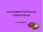 PPT - Codominance PowerPoint Presentation, free download - ID:6104626